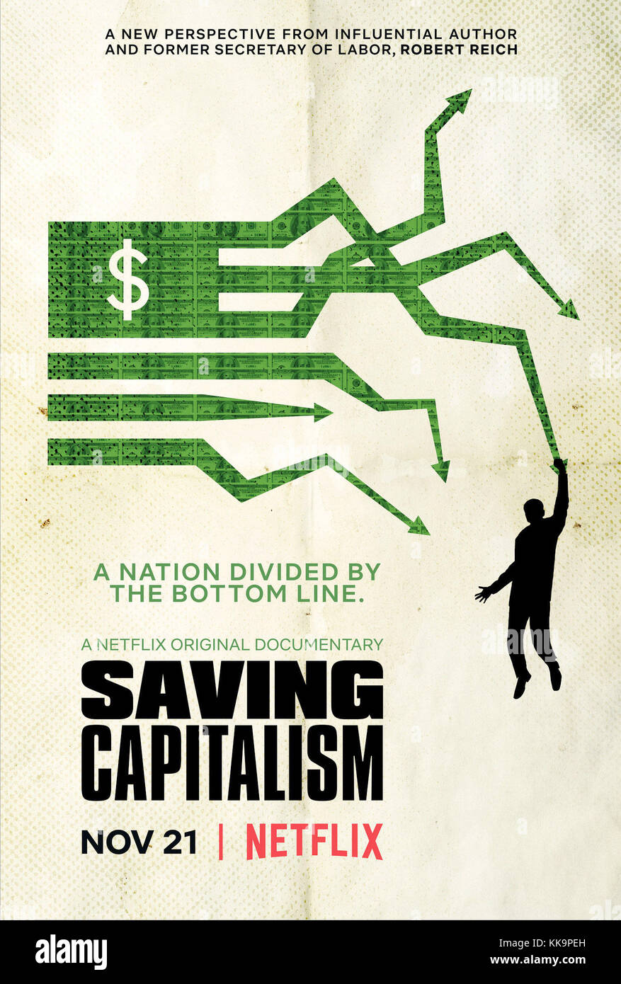 SAVING CAPITALISM, US poster, 2017. © Netflix /Courtesy Everett ...