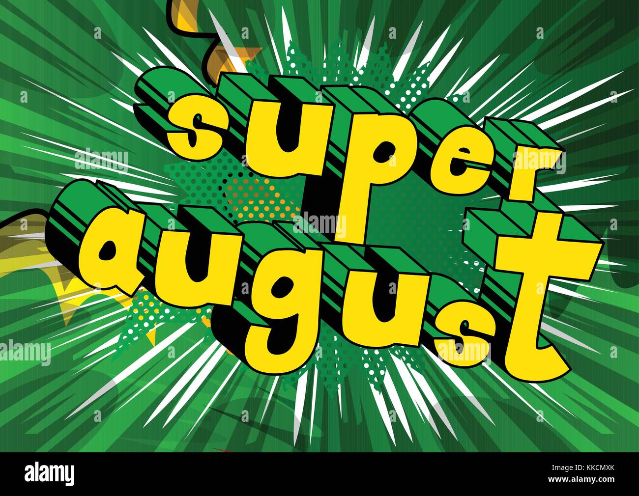 Super August - Comic book style word on abstract background Stock ...