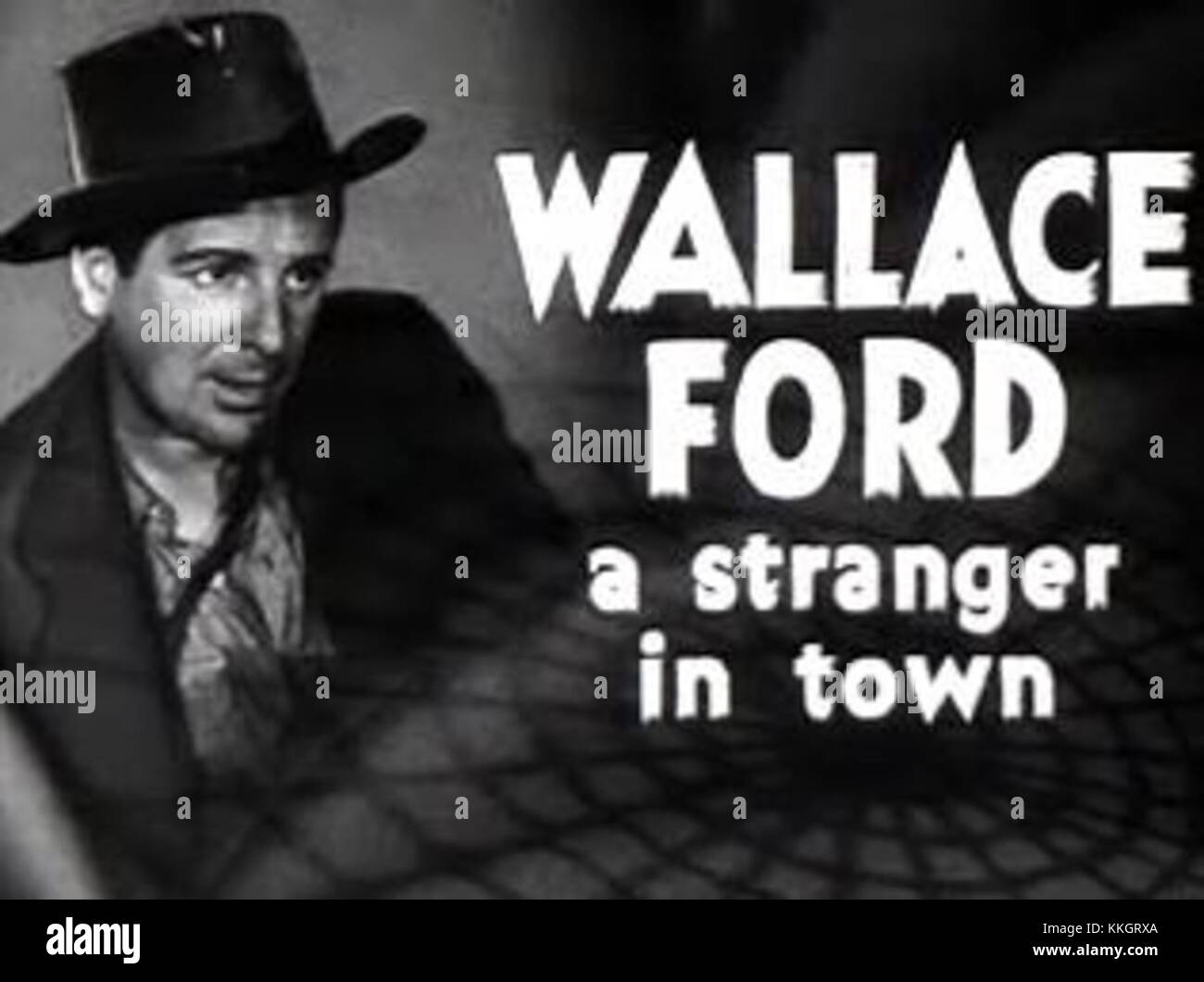 Wallace Ford was an actor and a key figure in Hollywood during the ...