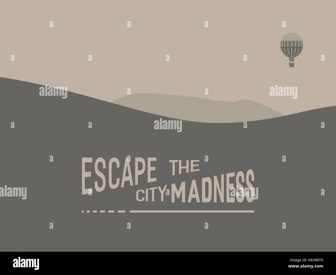 Motivation quote. Escape the city madness Stock Vector Image & Art - Alamy