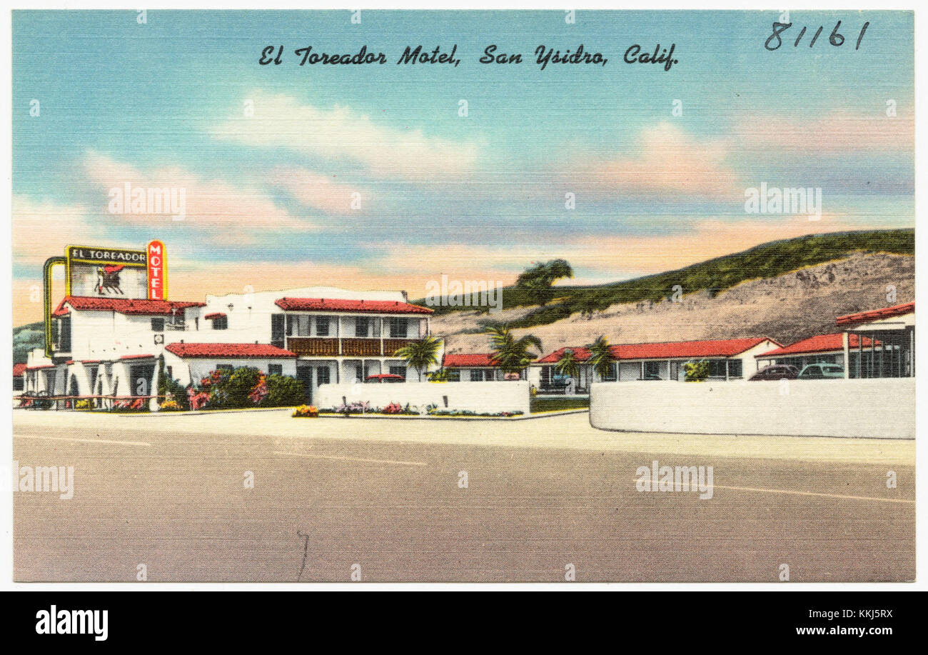 El Toreador Motel, located in San Ysidro, California, was a well-known ...