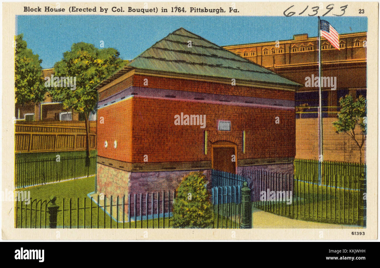 The *Block House*, erected in 1764 by Col. Bouquet, is a historic ...
