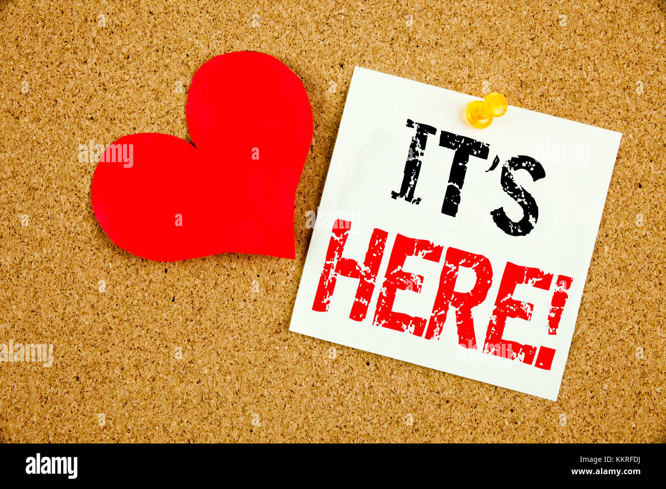 Conceptual hand writing text caption inspiration showing It's Here ...