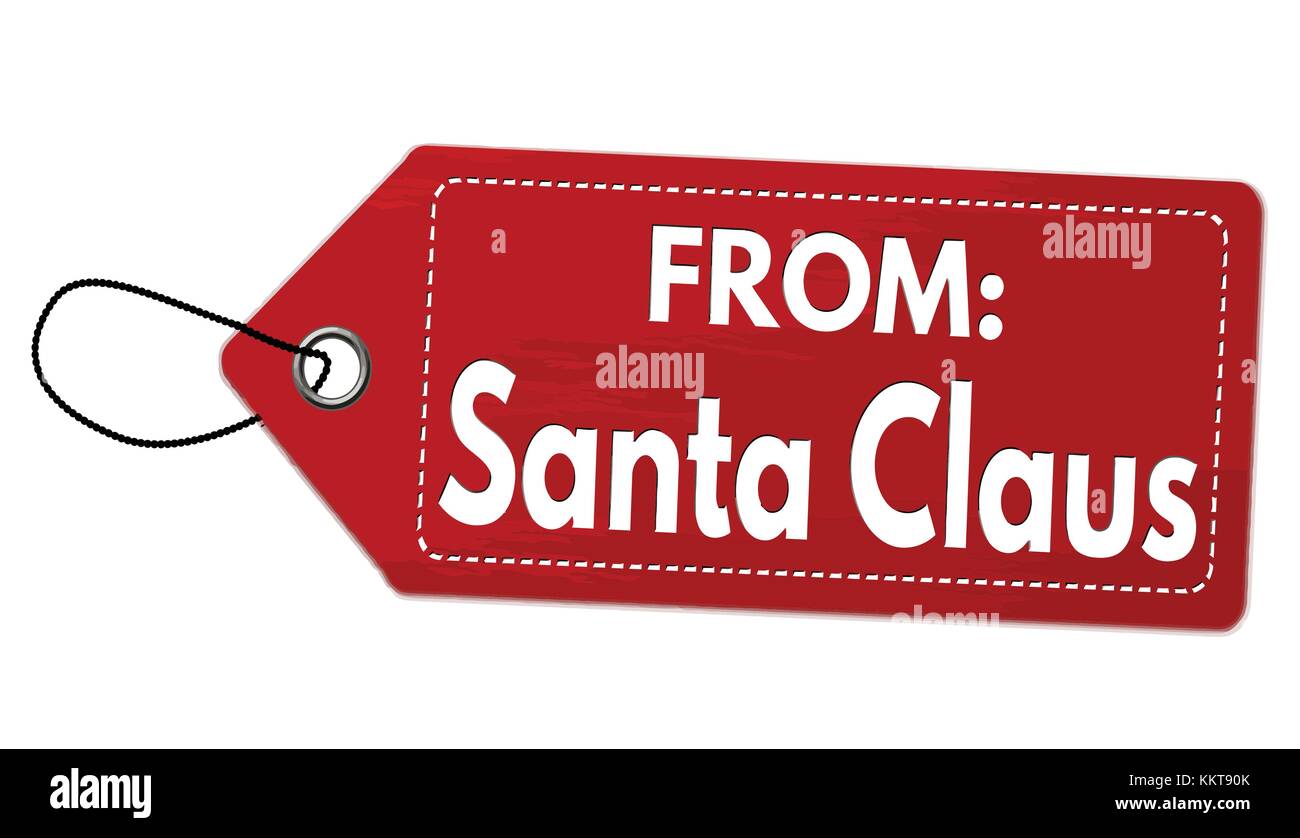 From Santa Claus label or price tag on white background, vector ...
