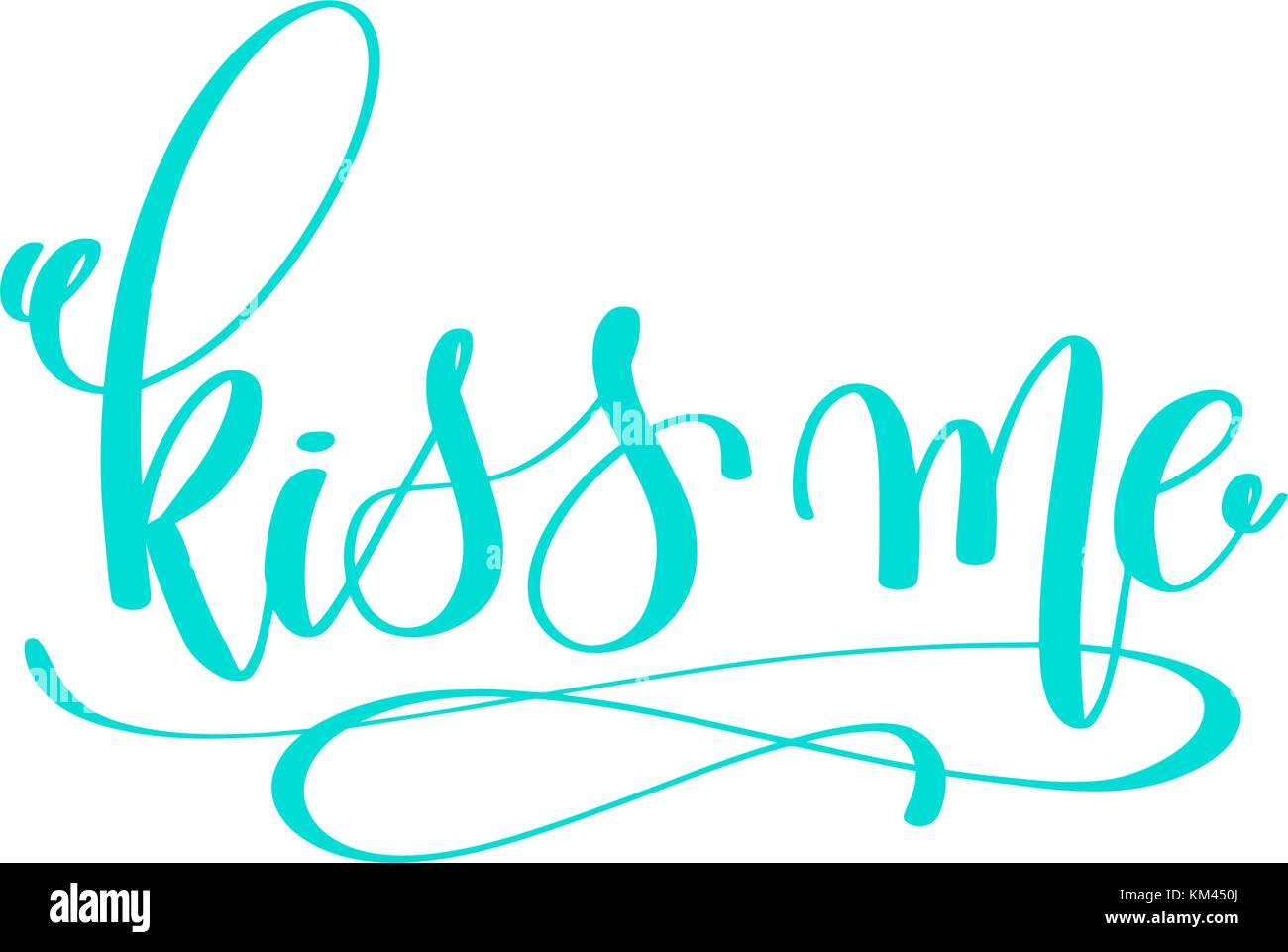 kiss me - hand lettering love quote to valentines day design Stock ...