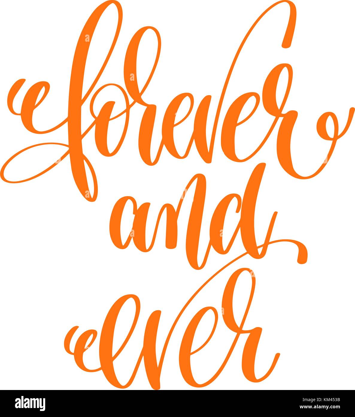 forever and ever - hand lettering love quote to valentines day d Stock ...