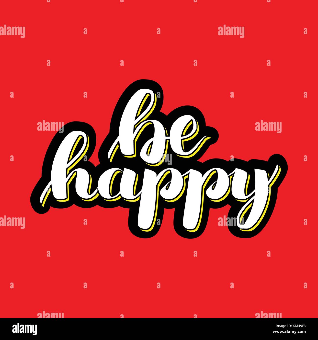Be happy. Vector hand drawn brush lettering on colorful background ...
