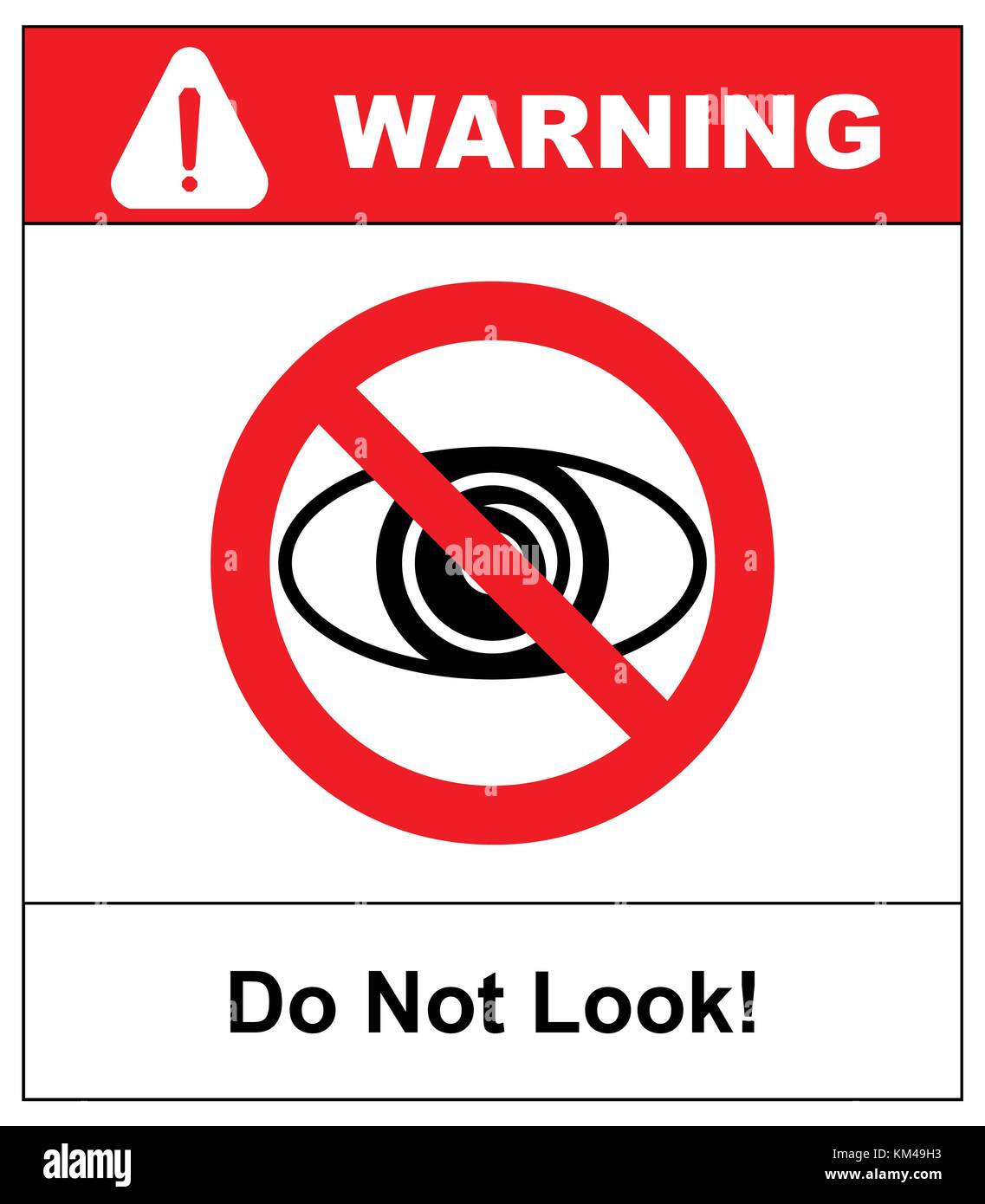 No watching sign. Do not look at, do not observe, prohibition sign ...