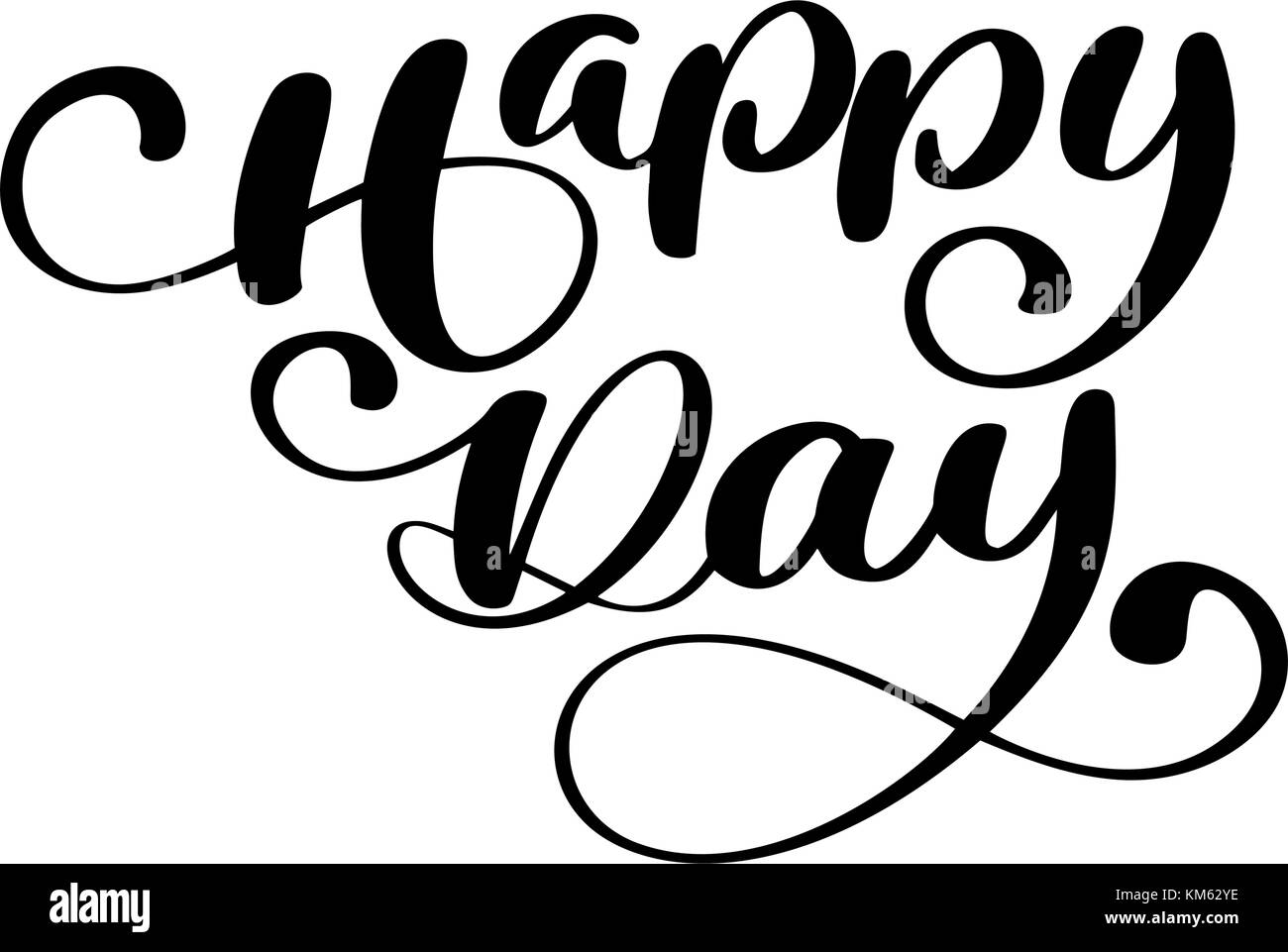 Happy day greeting card vector text on white background. Calligraphy ...