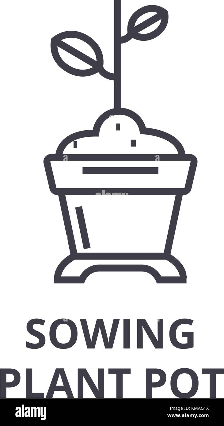 sowing plant pot line icon, outline sign, linear symbol, vector, flat ...
