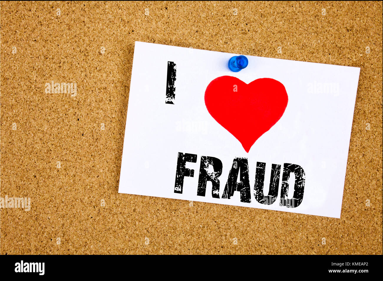 Hand writing text caption inspiration showing I Love Fraud concept ...
