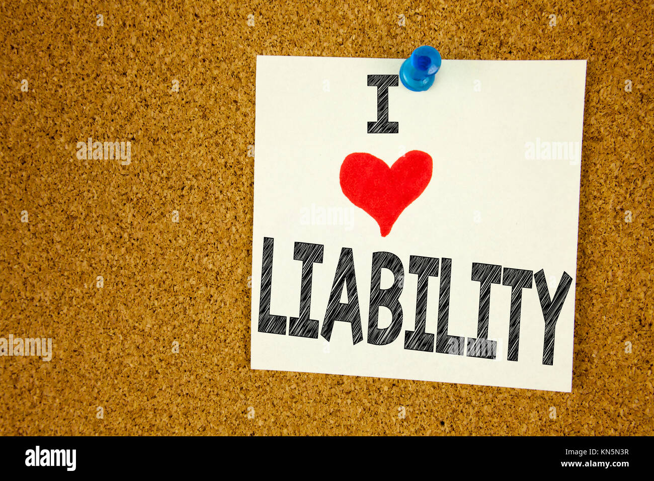 Hand writing text caption inspiration showing I Love Liability concept ...