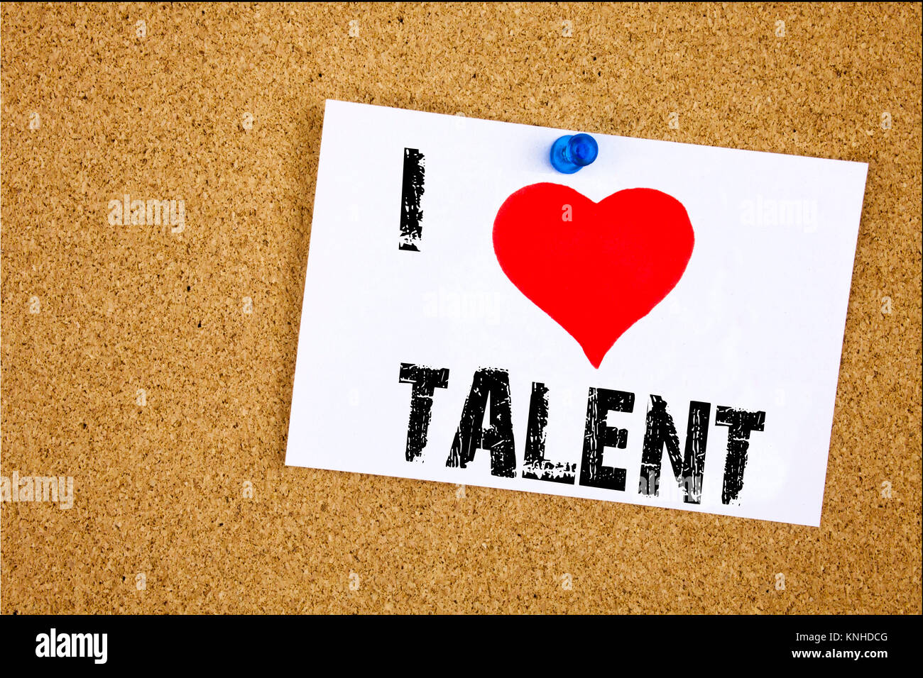 Hand writing text caption inspiration showing I Love Talent concept ...