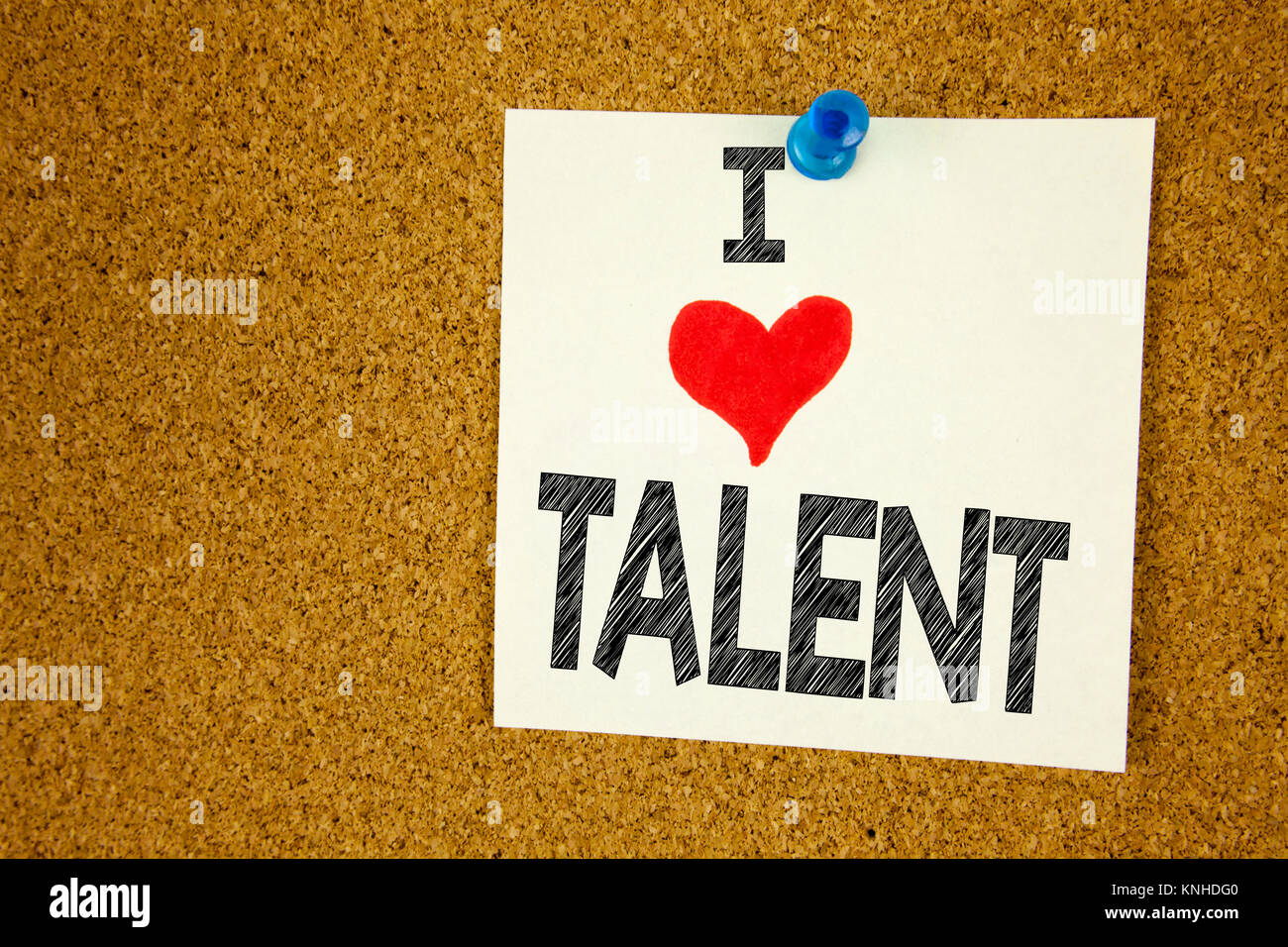 Hand writing text caption inspiration showing I Love Talent concept ...