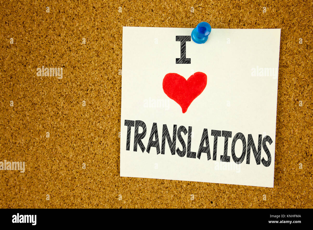 Hand writing text caption inspiration showing I Love Translations ...