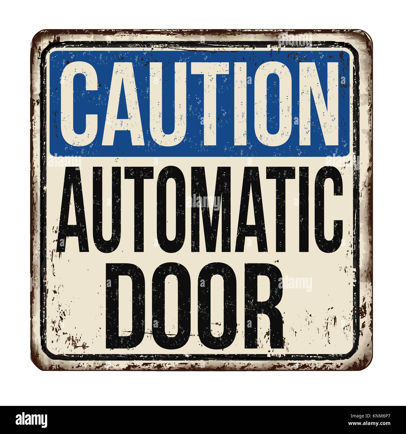 Caution automatic door vintage rusty metal sign on a white background ...