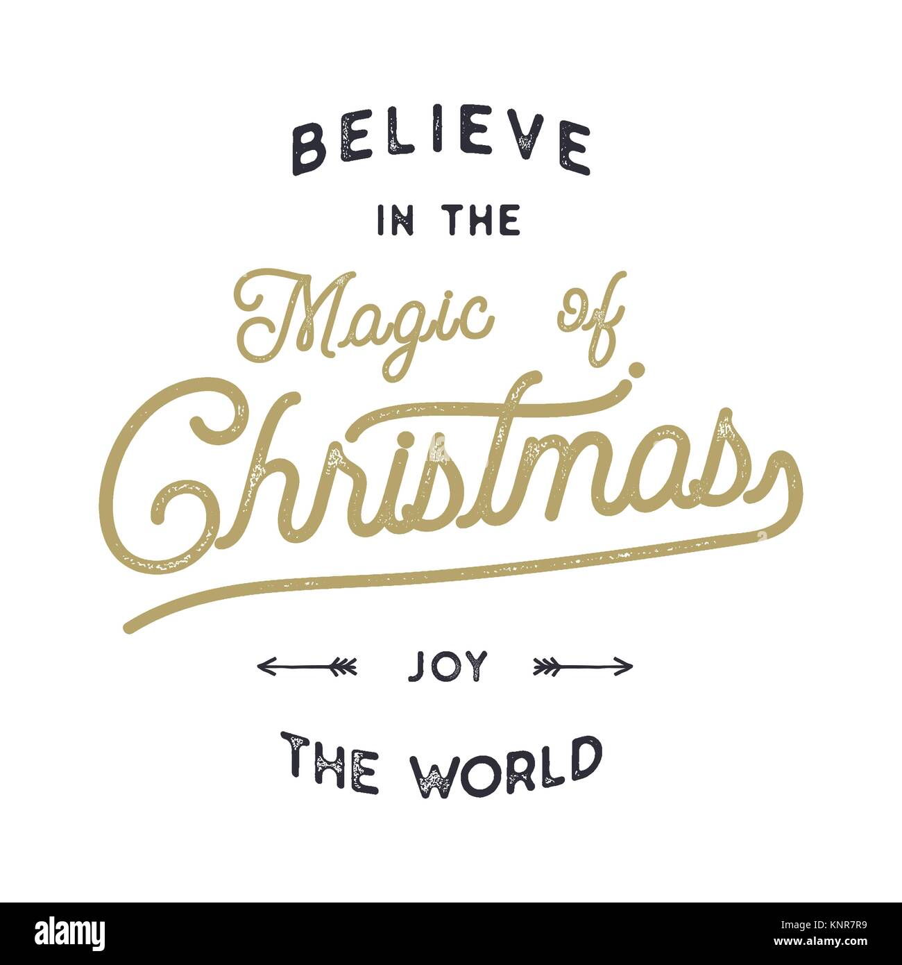 Christmas typography quote design. Believe in Magic of Christmas. Joy ...