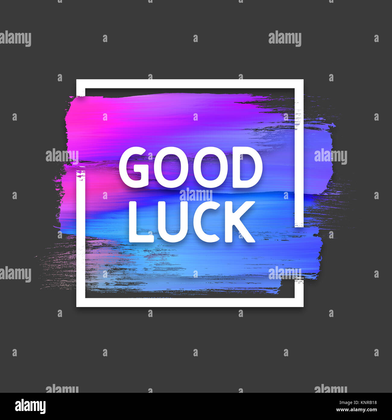 Motivation square watercolor stroke poster. Good luck. Quote ...