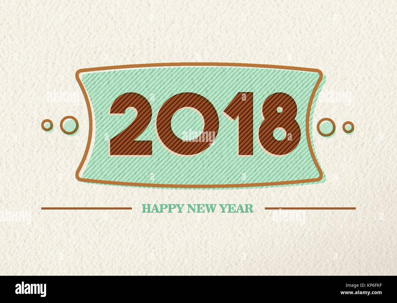 Happy New Year 2018 number typography greeting card illustration with ...