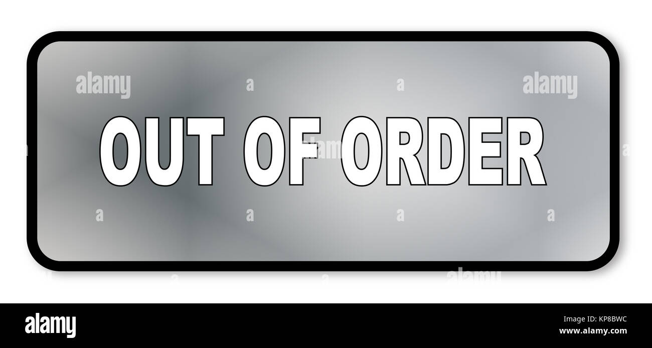 Out Of Order Stock Photo - Alamy