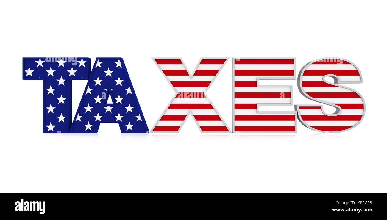 "TAXES" United States Flag Isolated Stock Photo - Alamy