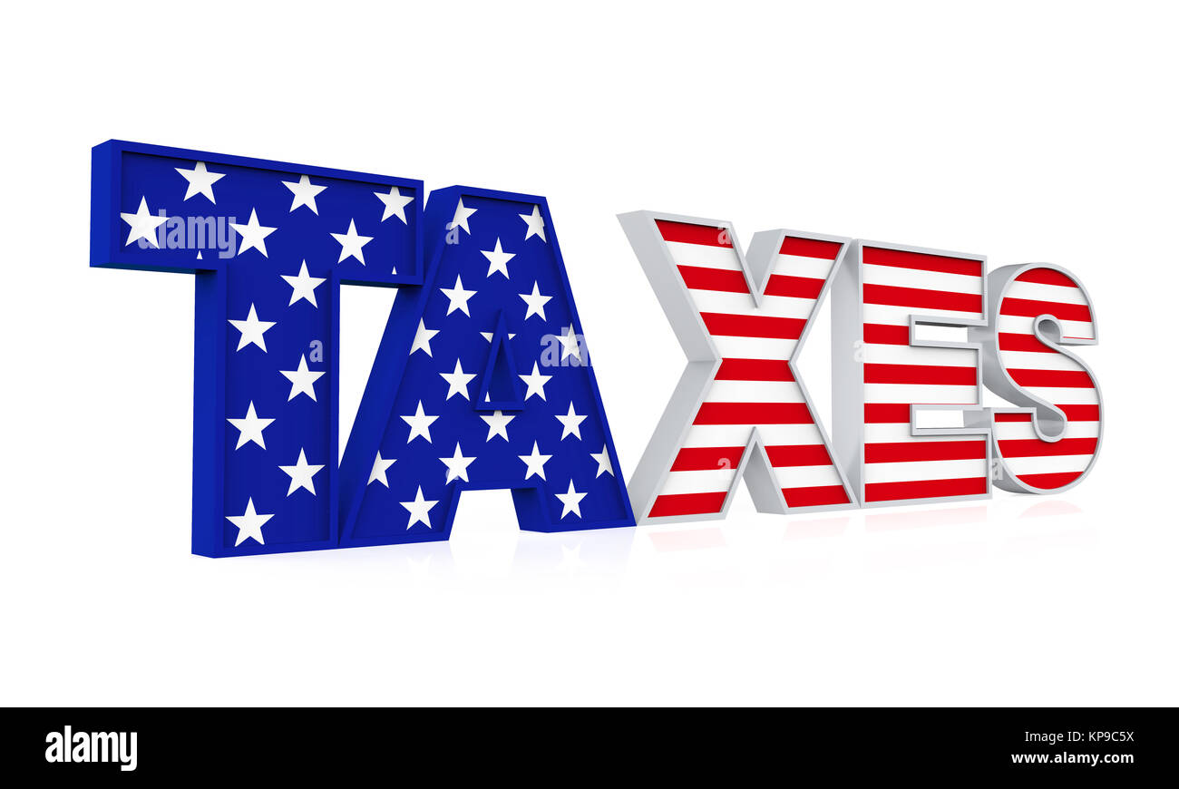 "TAXES" United States Flag Isolated Stock Photo - Alamy