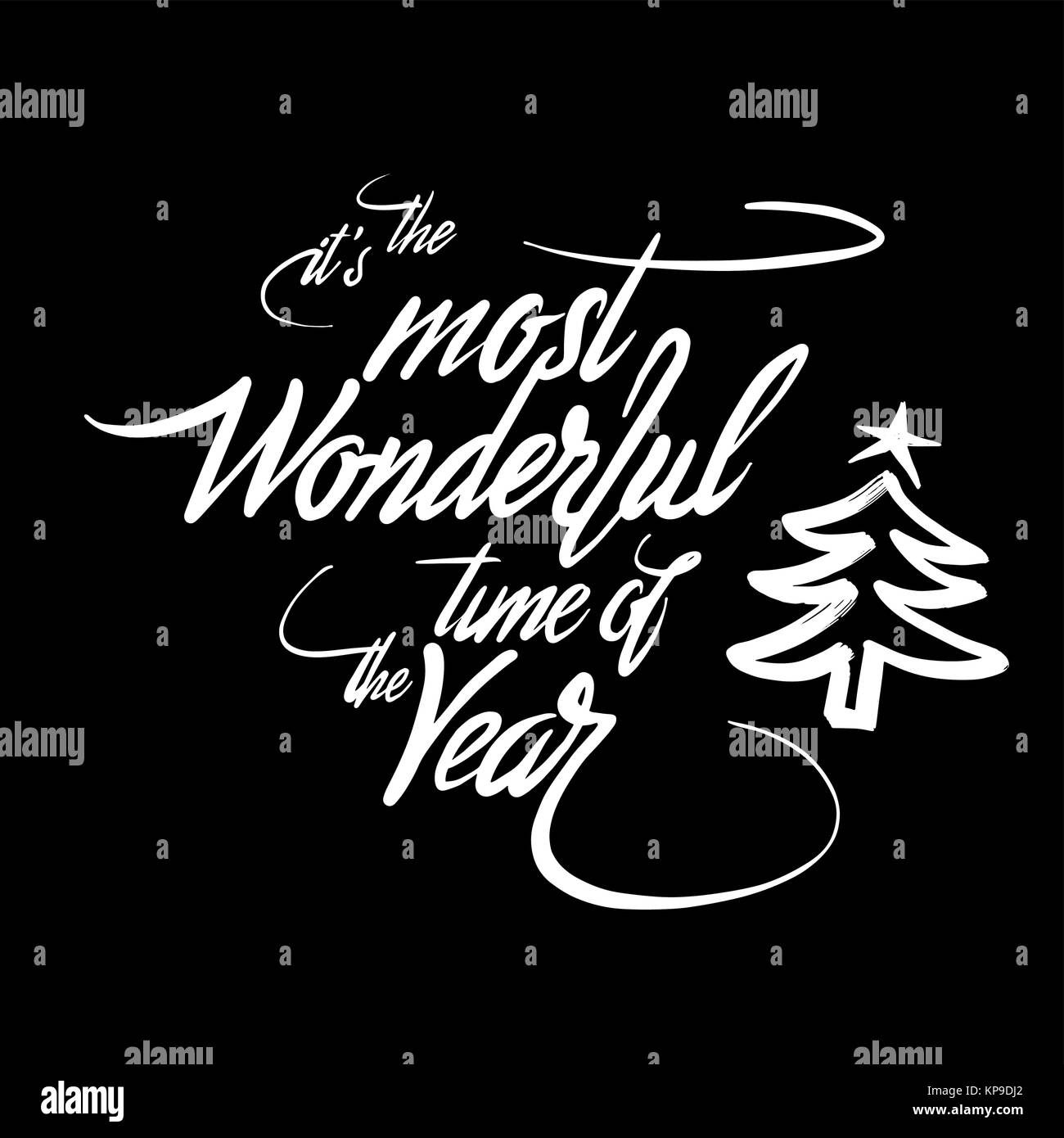 It's the most wonderful time of the year. Handmade typographic lettering. Calligraphic Vector ...