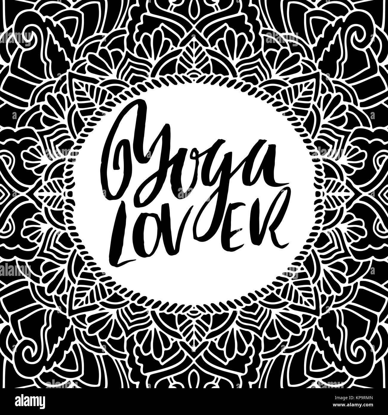 Yoga lover dry brush lettering on mandala pattern background. Yoga ...