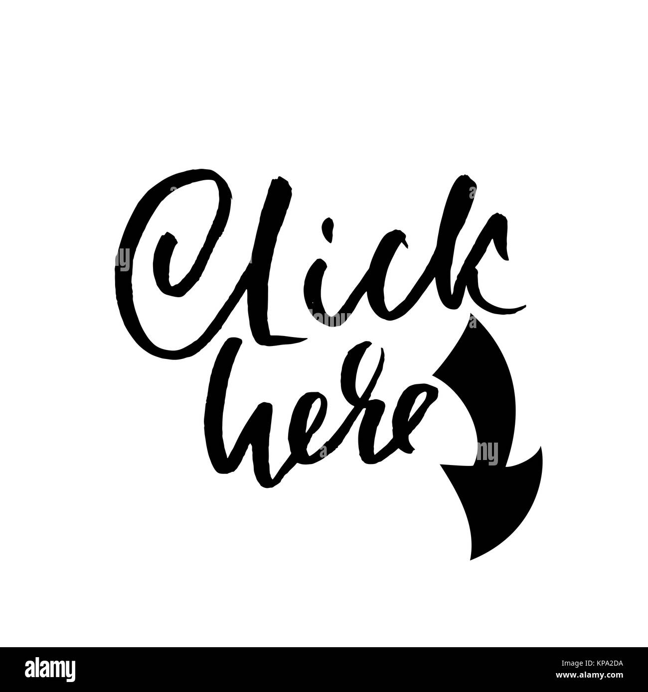 Click here. Modern brush lettering design. Vector calligraphy ...