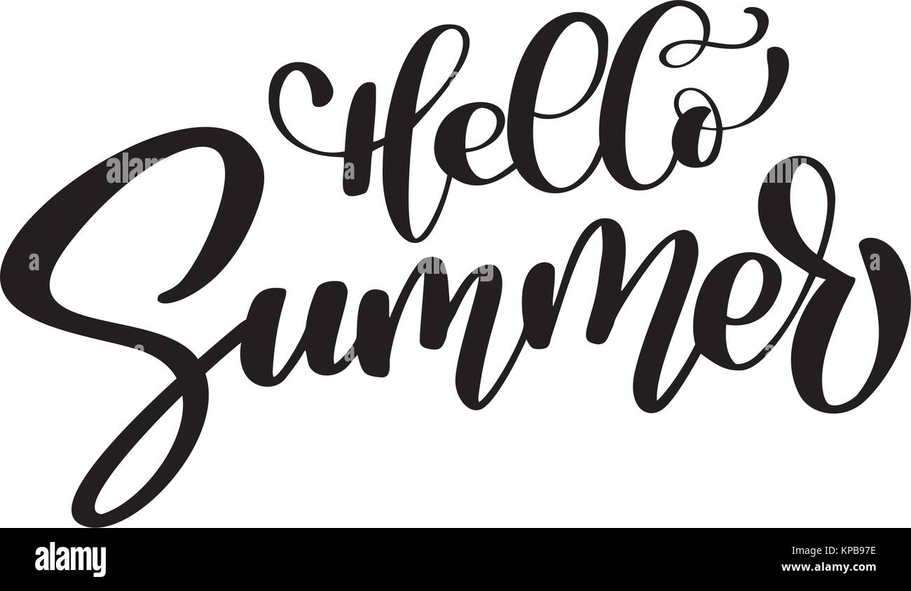 Hello Summer Hand drawn lettering Handwritten calligraphy design ...