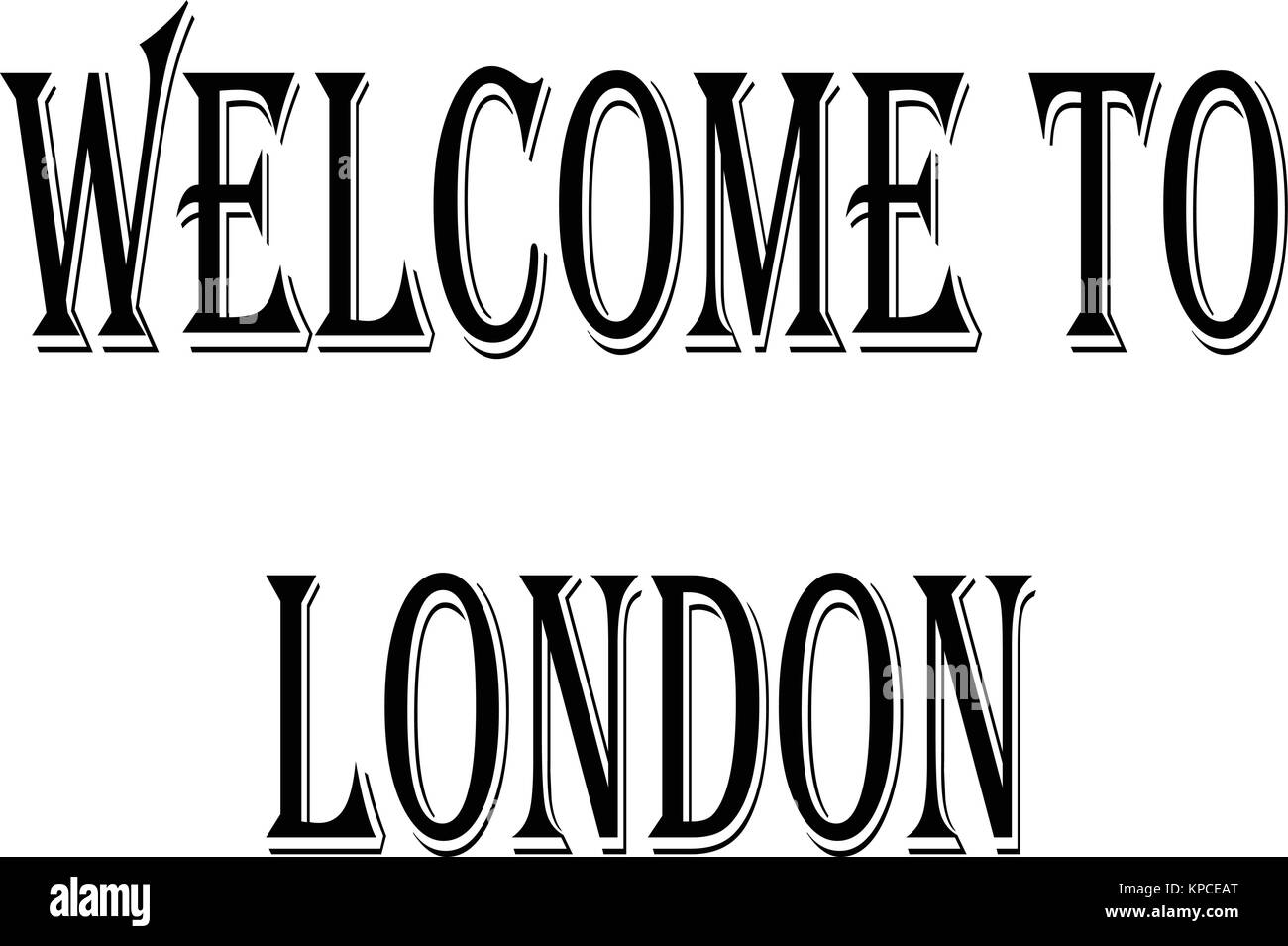 Welcome to london text sign illuastration on white background Stock ...