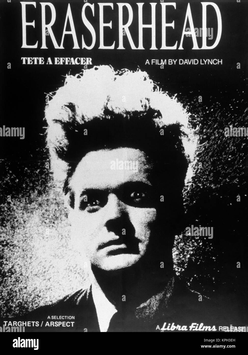 Eraserhead Year : 1977 USA Director : David Lynch Jack Nance French ...