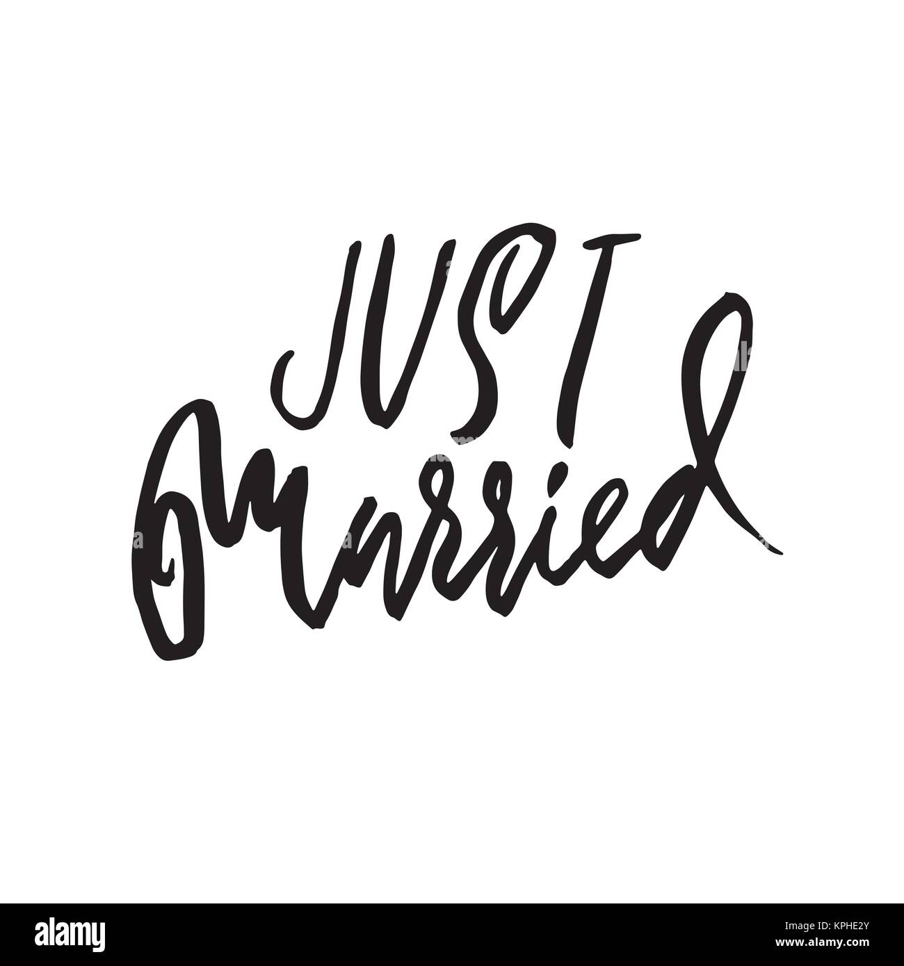 Just married. Dry brush lettering. Hand drawn calligraphy card. Modern ...
