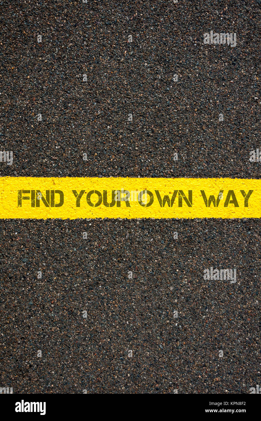 Road marking yellow line words FIND YOUR OWN WAY Stock Photo - Alamy