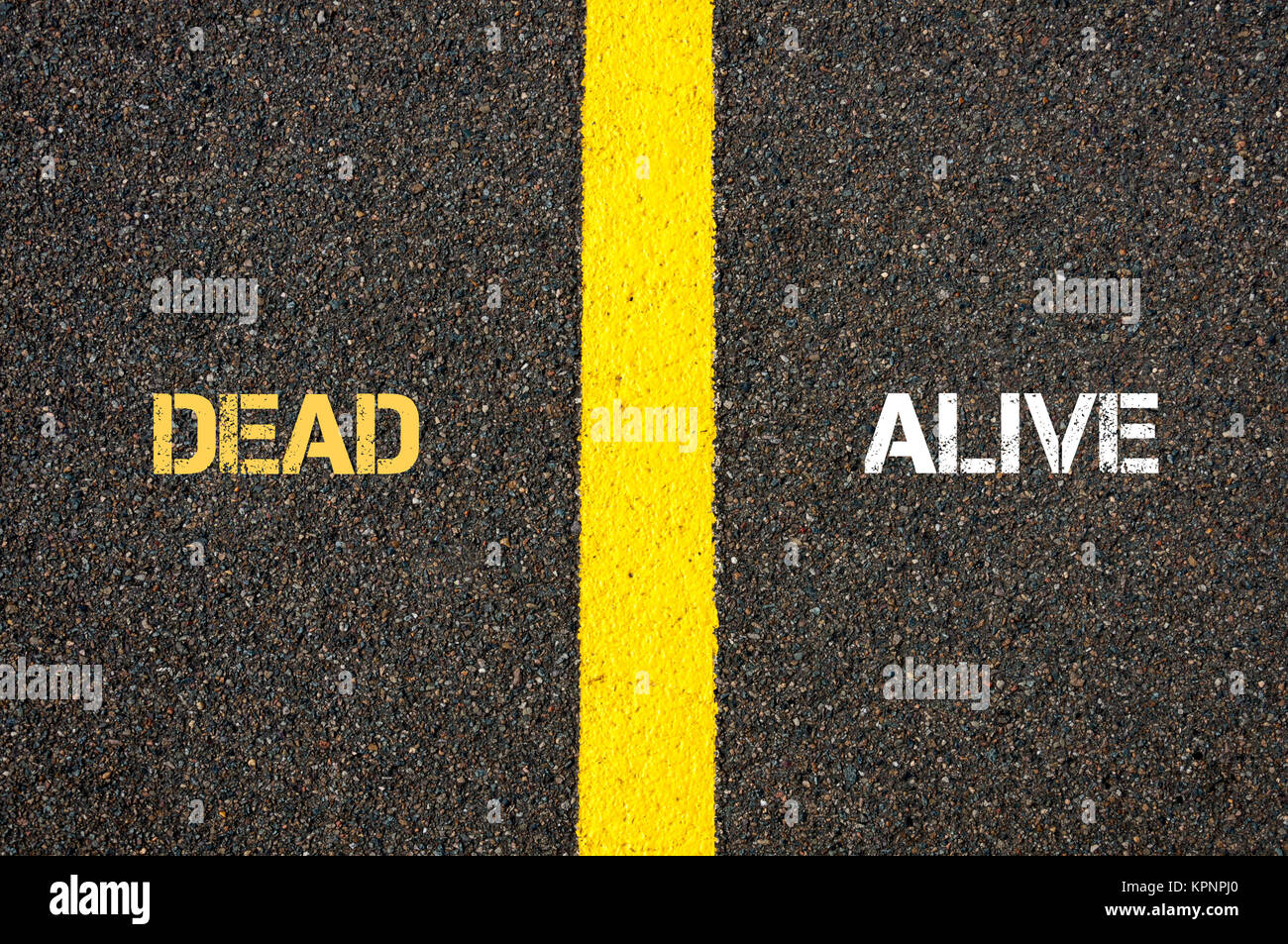 Antonym concept of DEAD versus ALIVE Stock Photo - Alamy