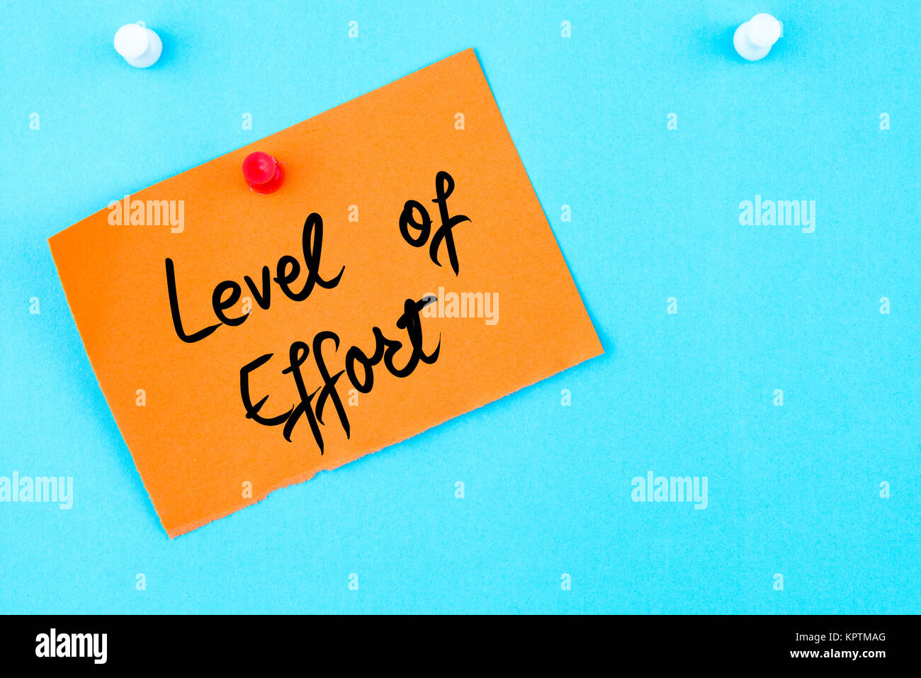 Level Of Effort written on orange paper note Stock Photo - Alamy