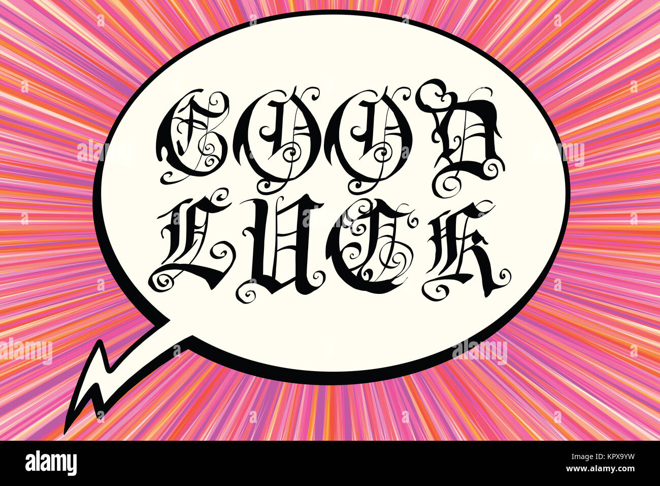 good luck to the comic book bubble text Gothic Stock Photo - Alamy