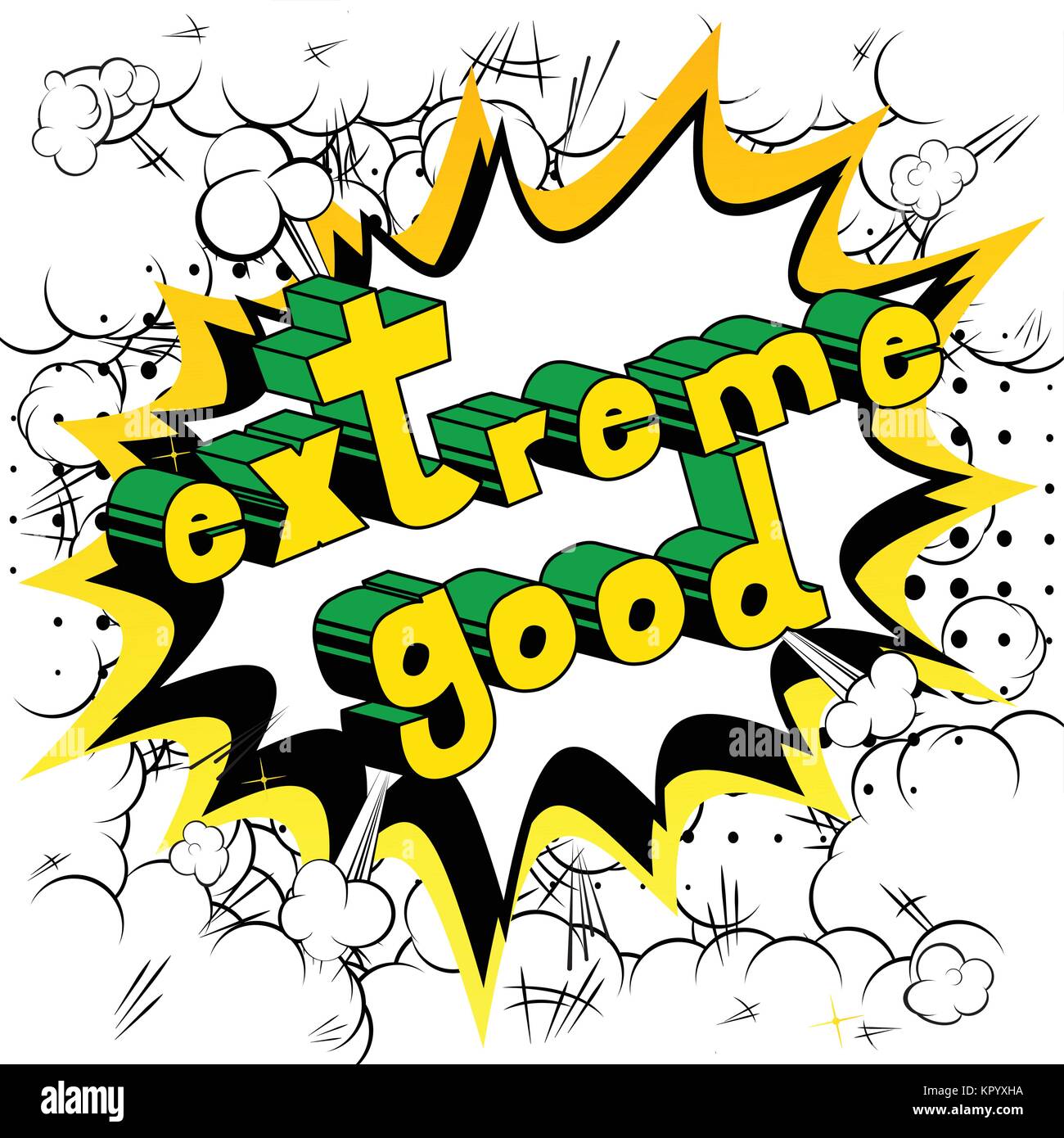 Extreme Good - Comic book style word on abstract background Stock ...