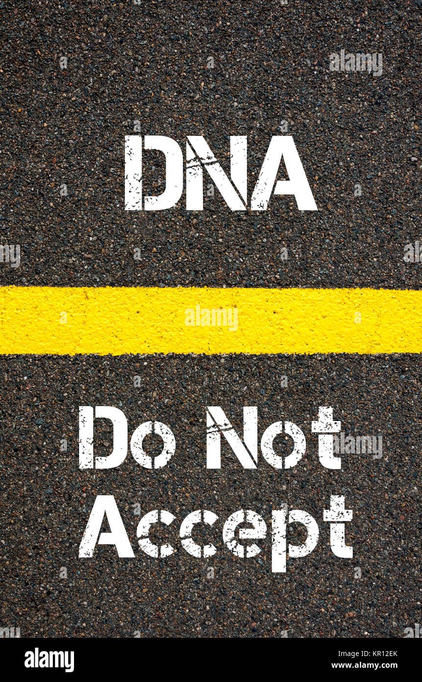 Business Acronym DNA Do Not Accept Stock Photo - Alamy