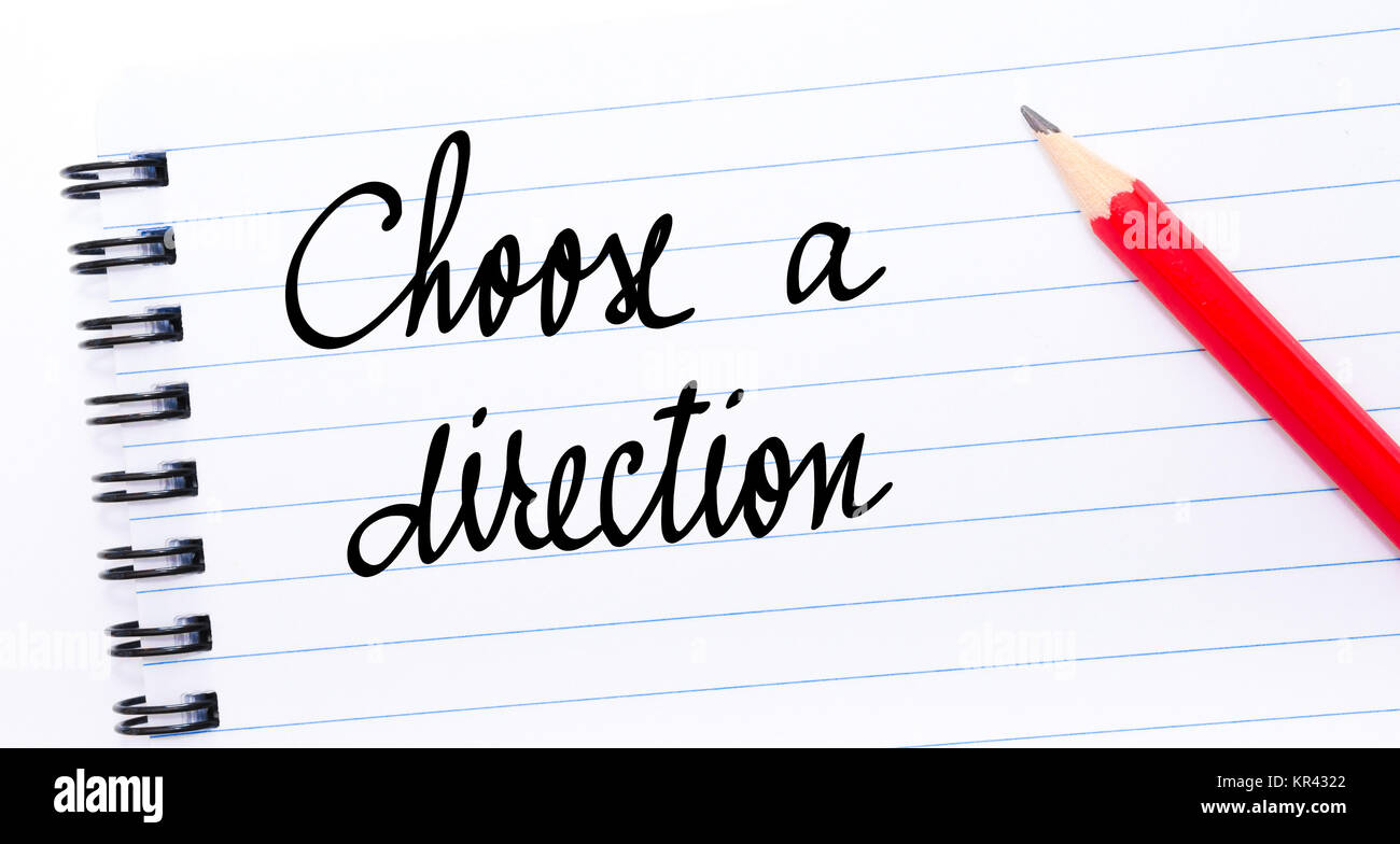 Choose A Direction written on notebook page Stock Photo - Alamy