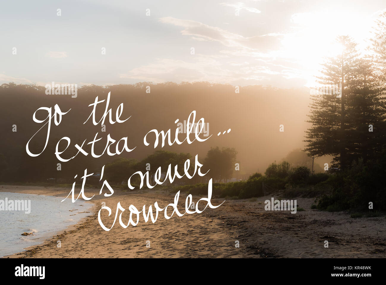Go The Extra Mile Its Never Crowded message Stock Photo - Alamy