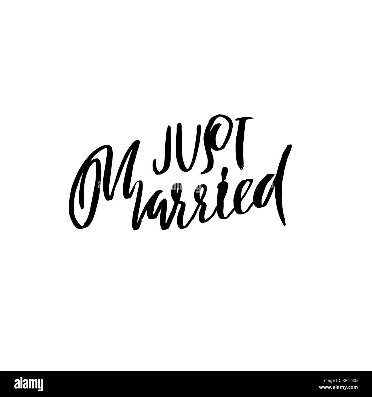 Just married. Dry brush lettering. Hand drawn calligraphy card. Modern ...