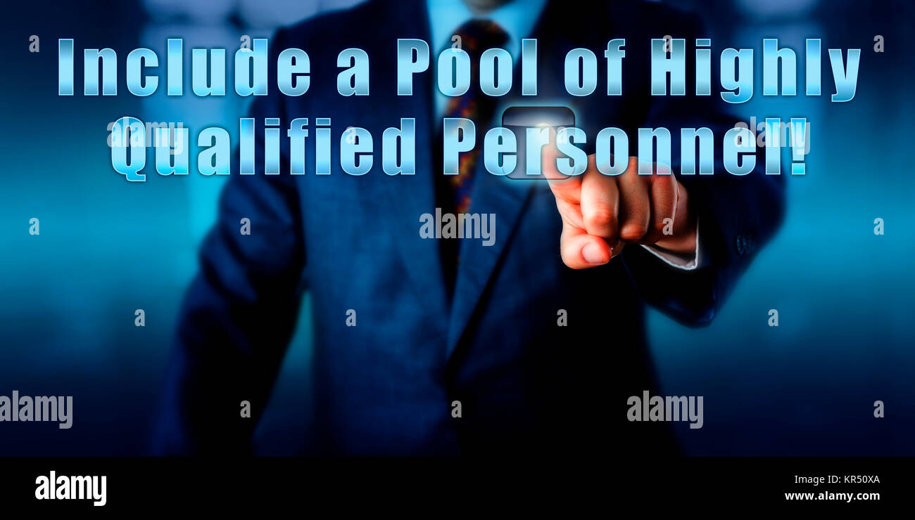 Include a Pool of Highly Qualified Personnel! Stock Photo - Alamy