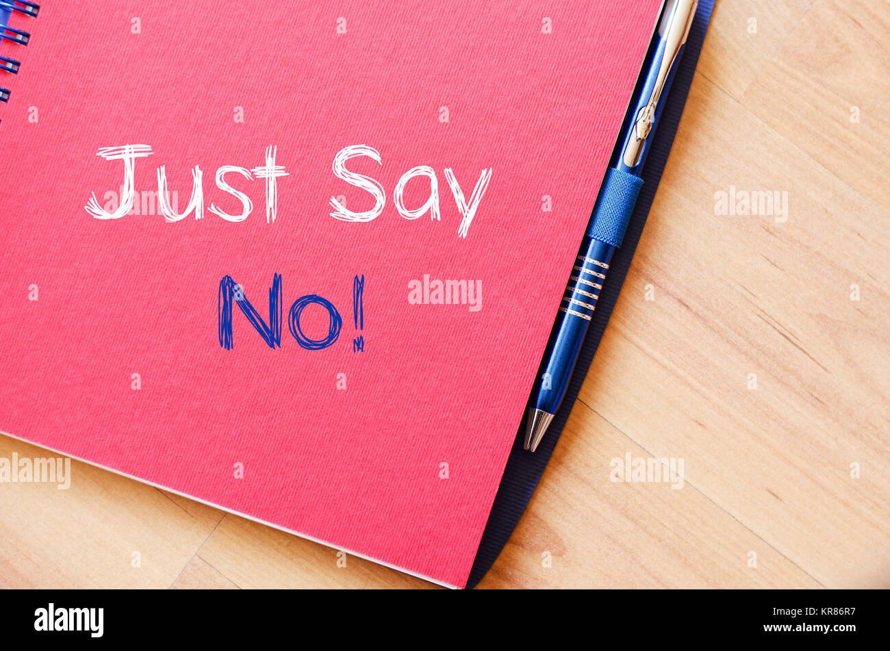 Just say no slogan hi-res stock photography and images - Alamy