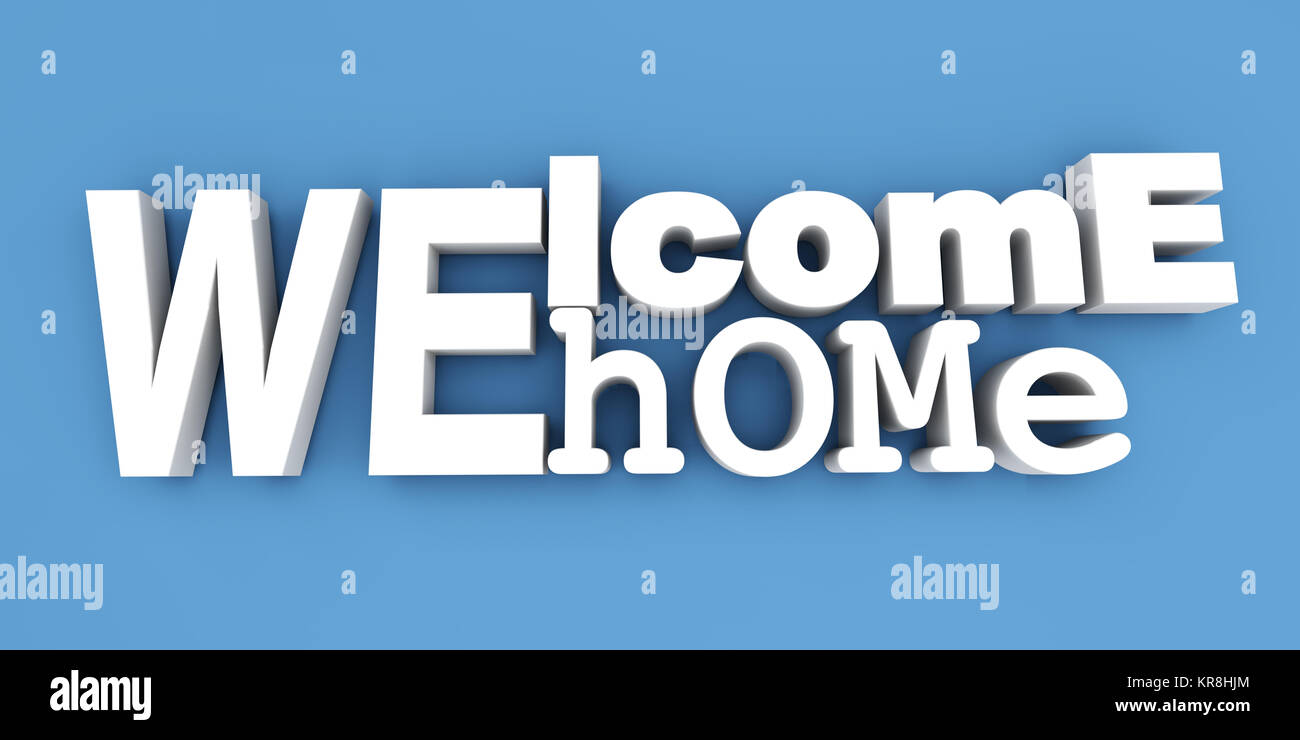 Welcome home as written letters. 3d illustration Stock Photo - Alamy