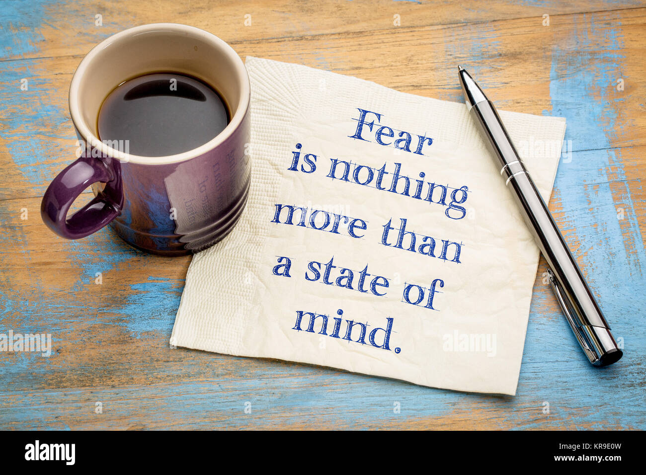 Fear is nothing more than a state of mind - inspirational handwriting ...