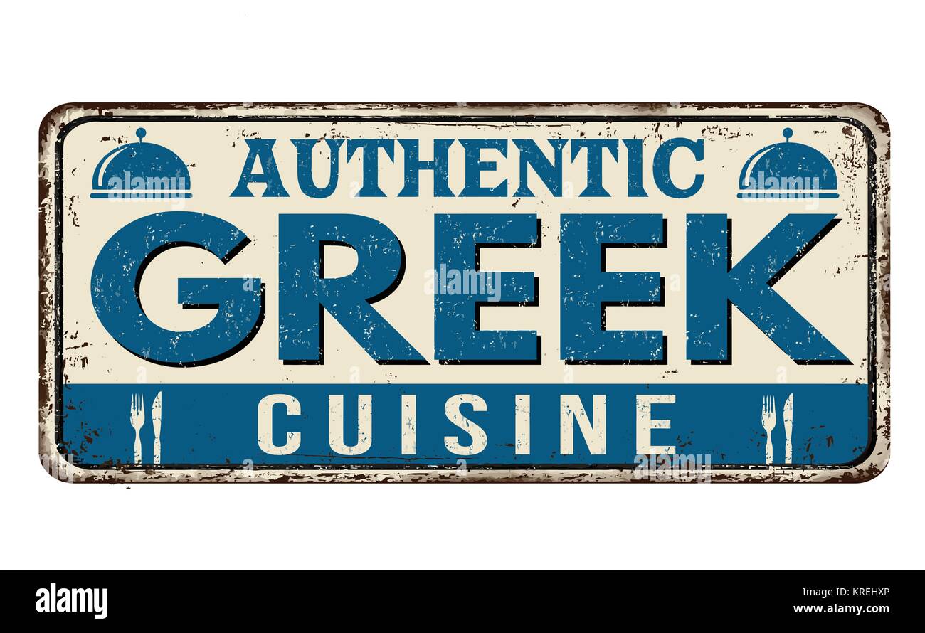 Authentic Greek cuisine vintage rusty metal sign on a white background ...
