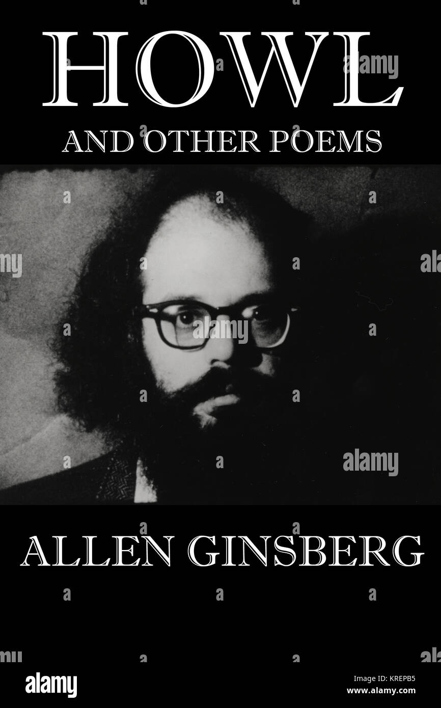 Modern version of the famous collection of poetry by Allen Ginsberg ...