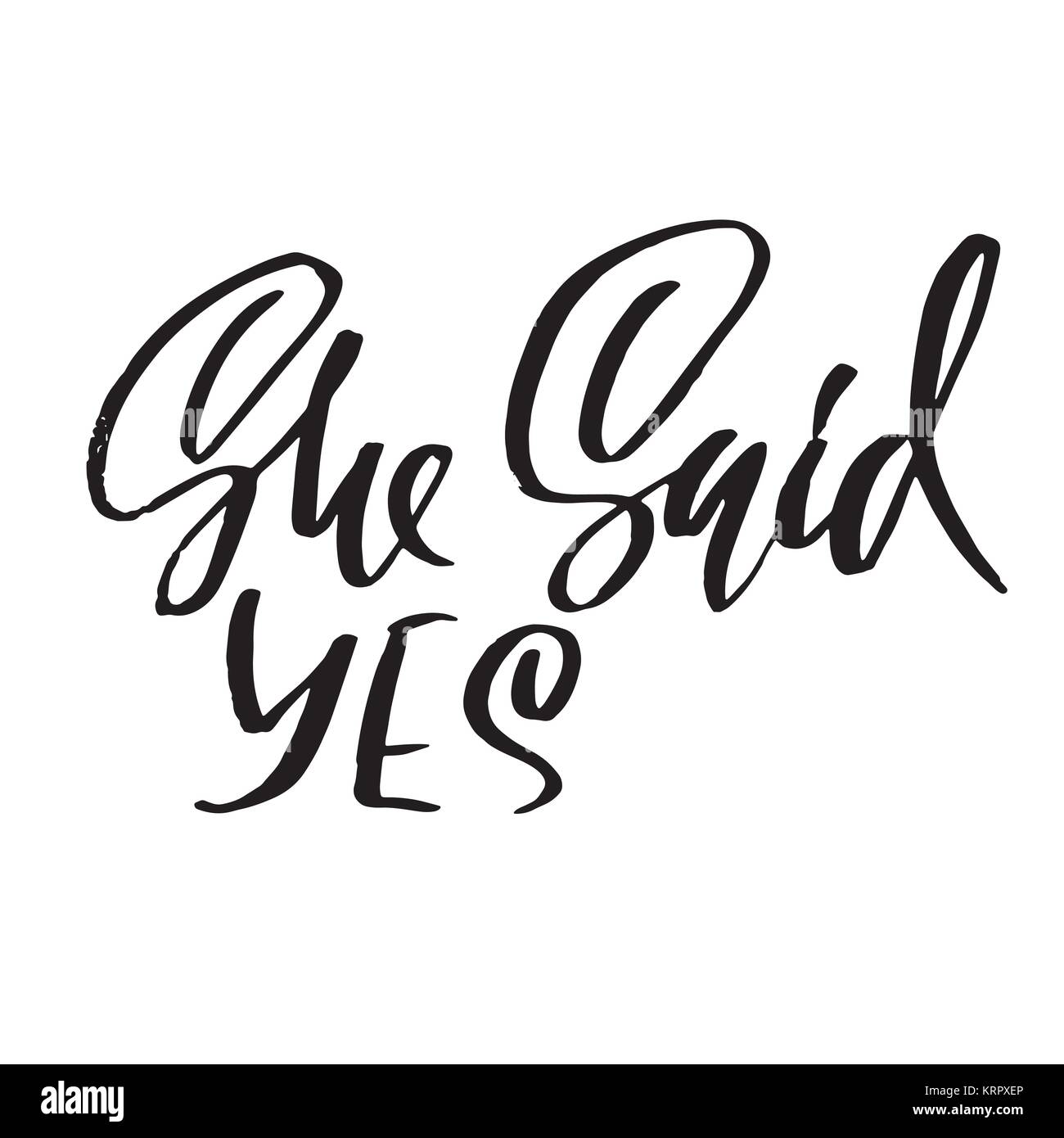 She sais Yes. Modern brush lettering. Calligraphy banner. Handlettered ...