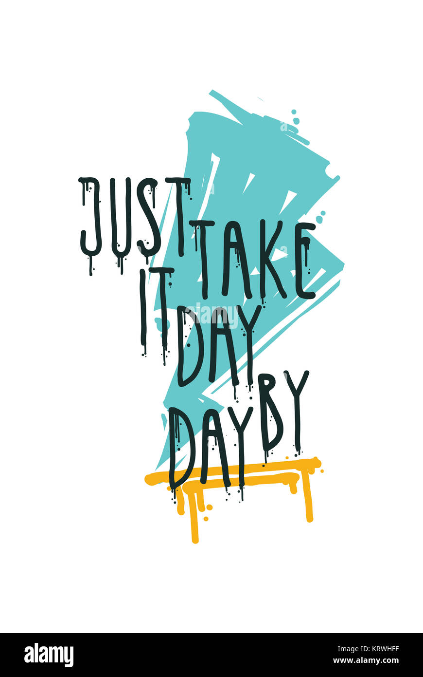 Vintage motivational grunge quote poster, color scribble, drips Stock ...